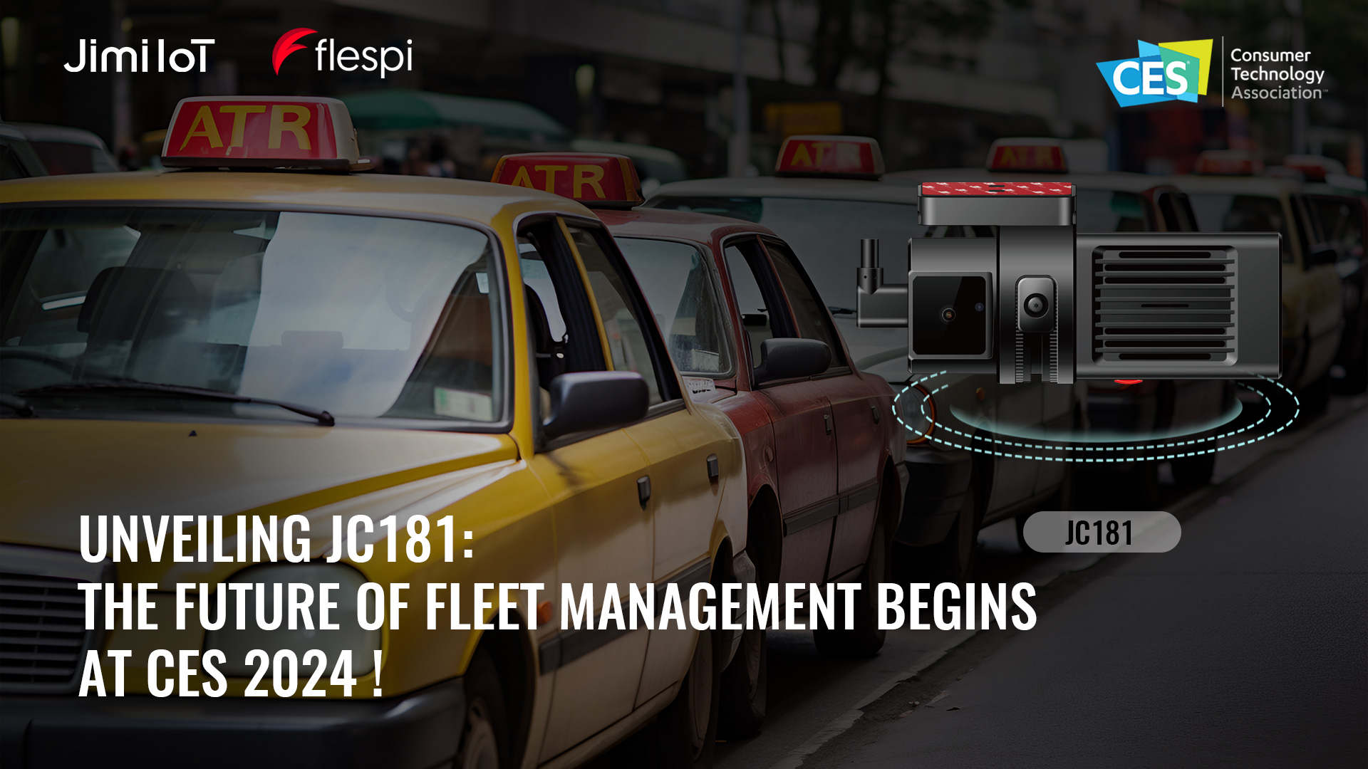 Unveiling JC181: The Future of Fleet Management Begins at CES 2024! - Jimi IoT